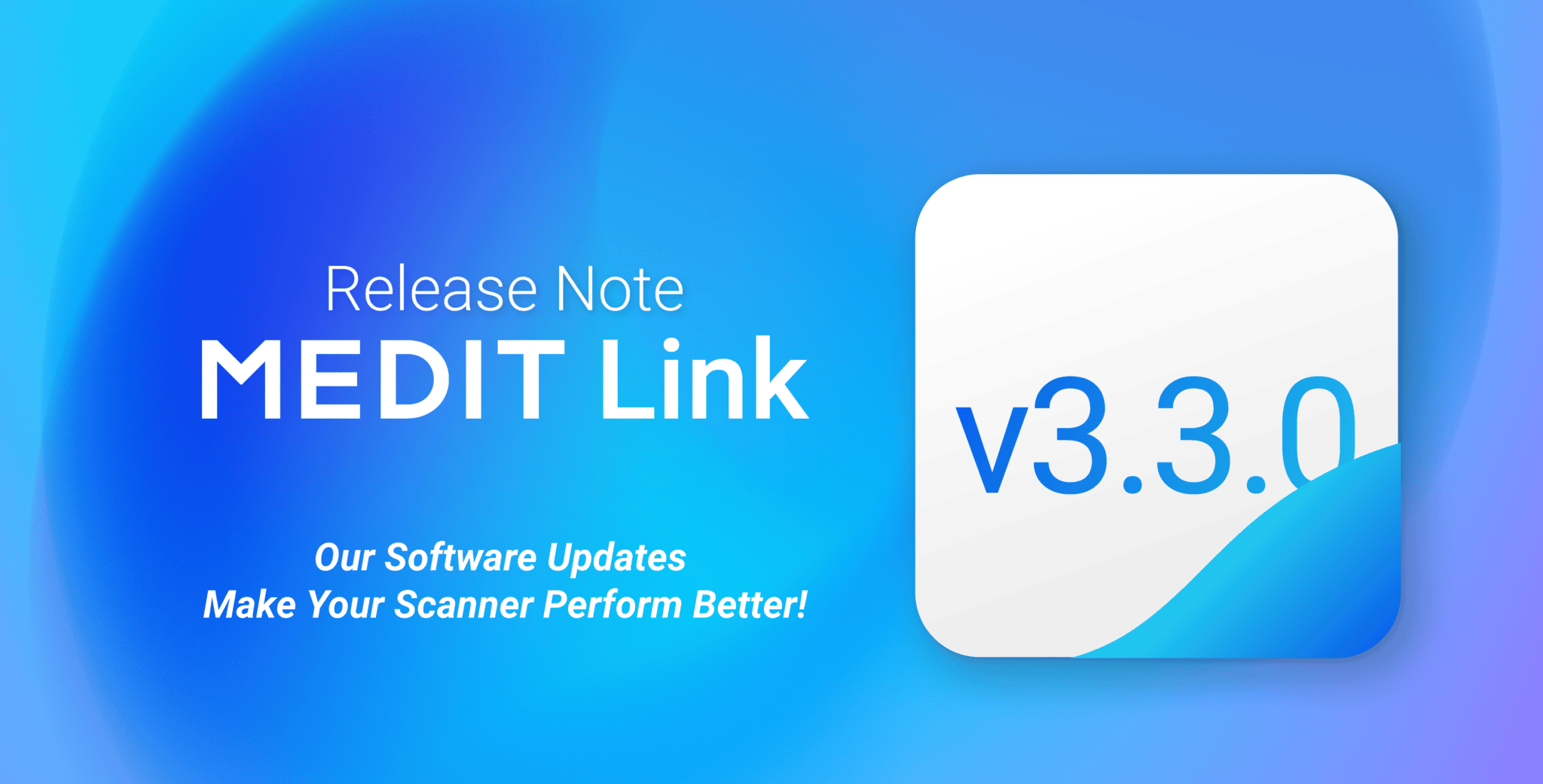 Major Software Update: Medit Link v3.3.0 - Intraoral Scanners and ...